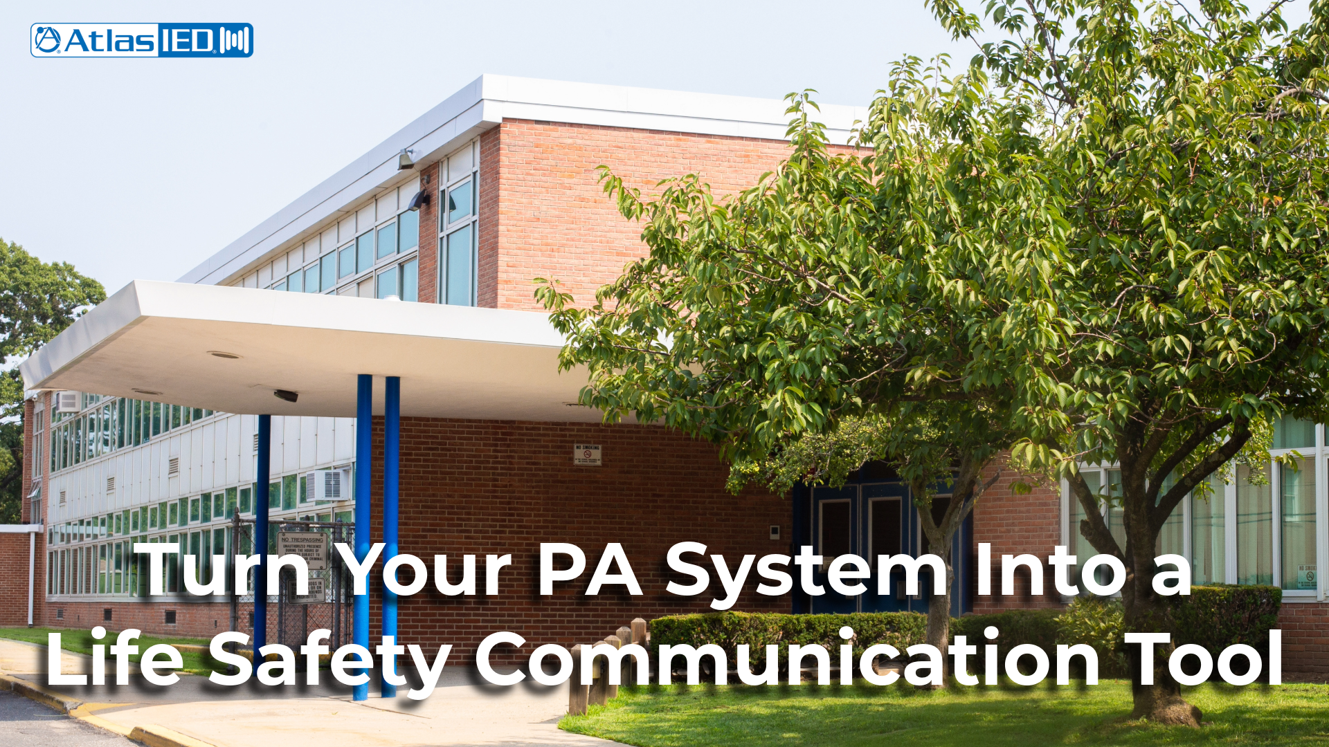 8 Ways a School PA System Can Improve Safety & Operations | AtlasIED